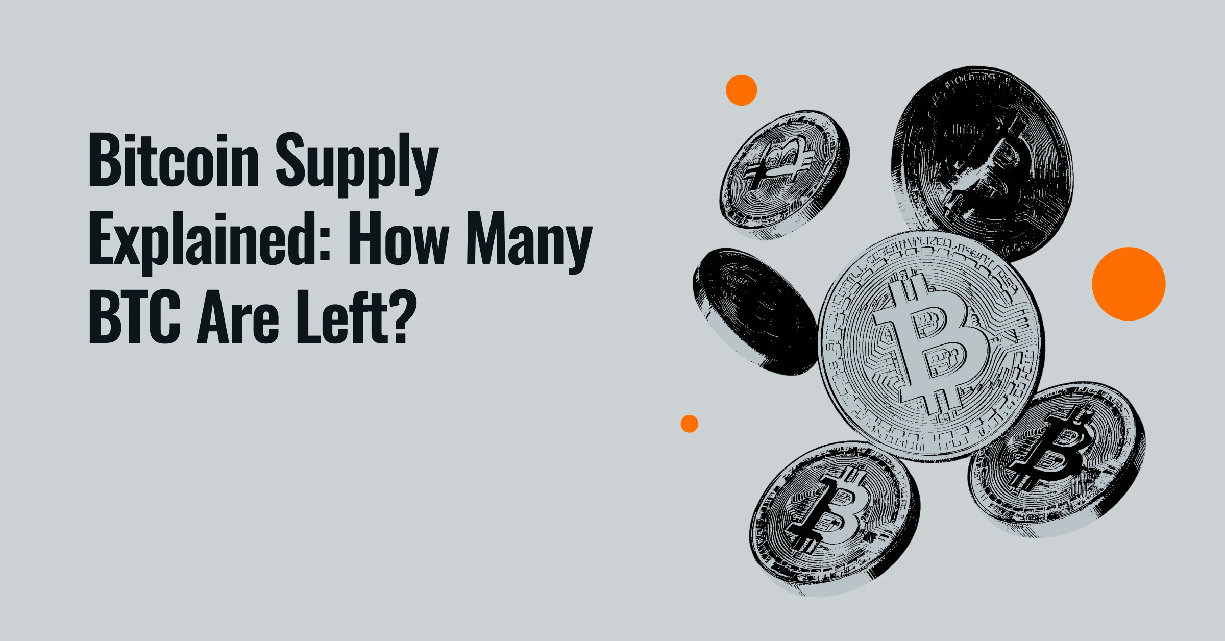 Bitcoin Supply Explained: How Many BTC Are Left?